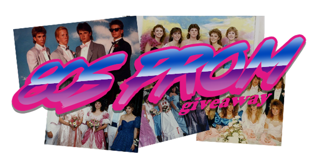 80's Prom Giveaway