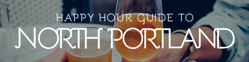 Happy Hour Guide To Portland
